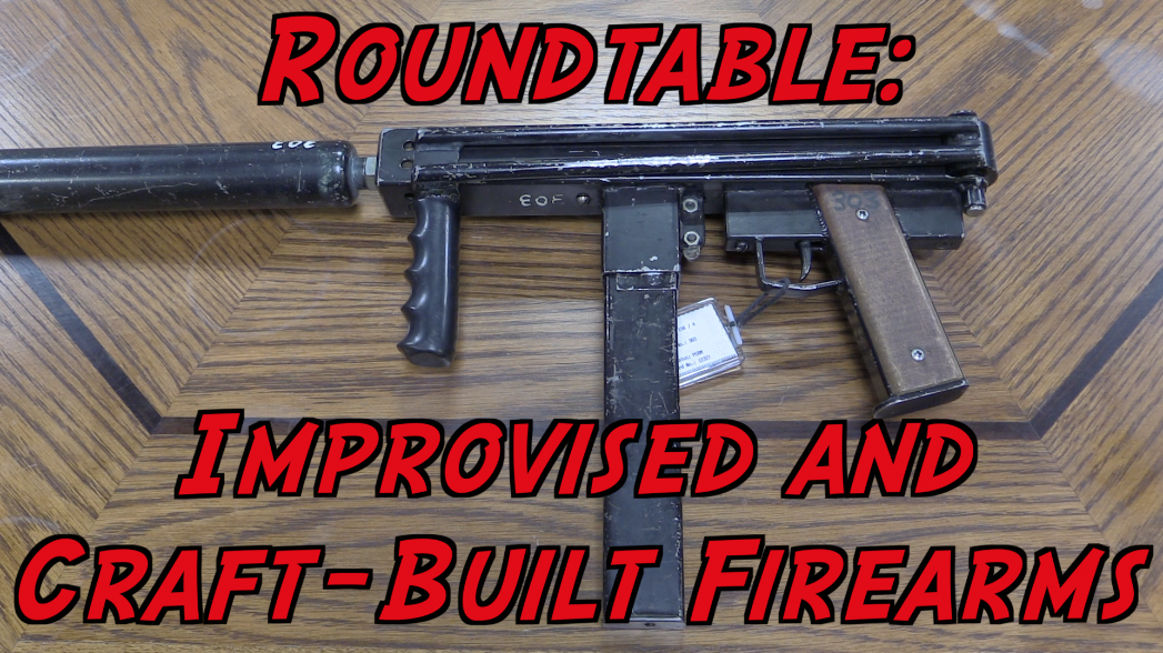 Improvised & Craft-Built Firearms w/ Jonathan Ferguson & Nic Jenzen ...