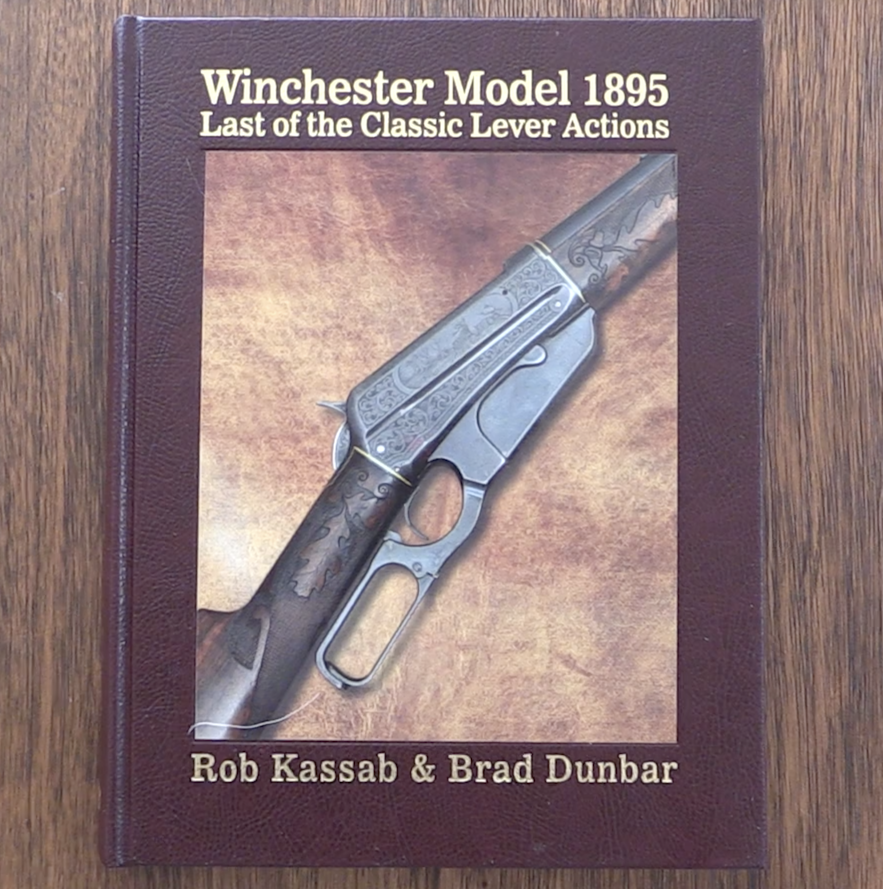 Book Review: The Winchester Model 1895: Last of the Classic Lever ...